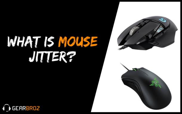 What is Mouse Jitter? | Gearbroz